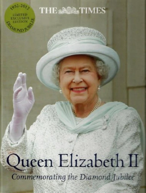QUEEN ELIZABETH II - Commemorating Diamond Jubilee 1952 - 2012 The ...