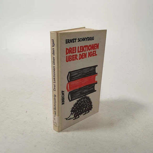 DREI LEKTIONEN ÜBER den Igel. Geschichten von Menschen und Tieren. Schnydrig, Er EUR 7,00 ...