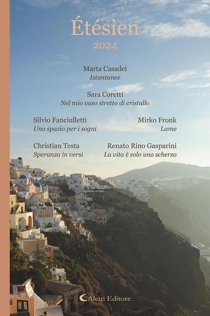 M. CASADEI; TESTA C.; Coretti S.; Fanciulletti S.; Fronk M. Étésien ...
