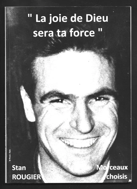 LA JOIE DE DIEU SERA TA FORCE . Stan ROUGIER EUR 8,90 - PicClick FR
