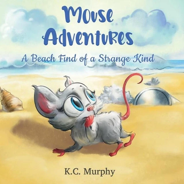 MOUSE ADVENTURES: A Beach Find of a Strange Kind by K.C. Murphy ...