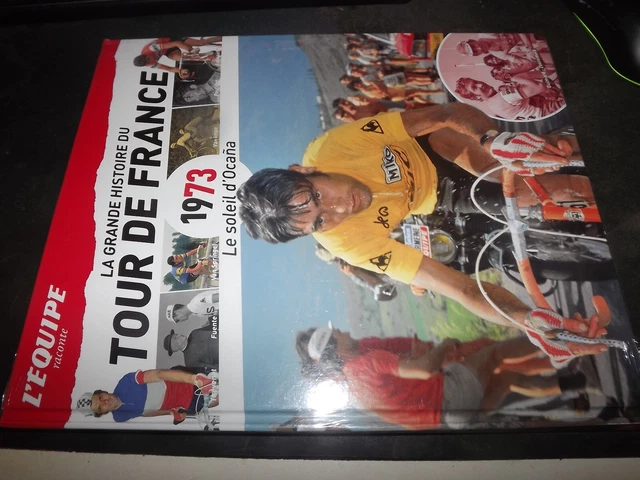 0104 L'ÉQUIPE RACONTE n°13 La grande histoire du Tour - 1973 Le soleil d'Ocana EUR 12,00 ...