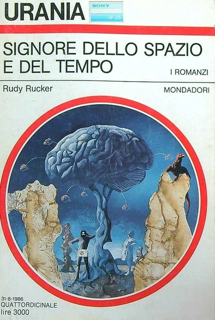 SIGNORE DELLO SPAZIO E Del Tempo Rucker Rudy Mondadori 1986 Urania ...