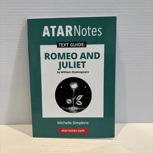 ATAR NOTES TEXT Guide: Romeo & Juliet by William Shakespeare £11.96 ...