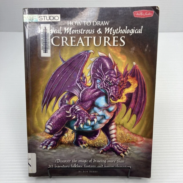 FANTASY DRAWING GUIDE How to Draw Magical Monstrous & Mythological ...