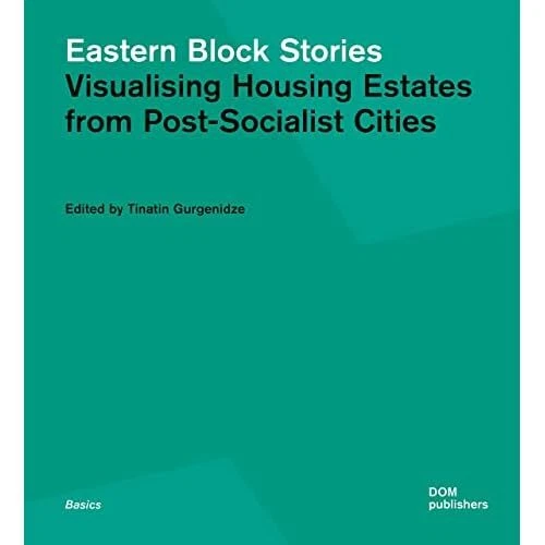 EASTERN BLOCK STORIES: Visualising Housing Estates from - Paperback NEW ...