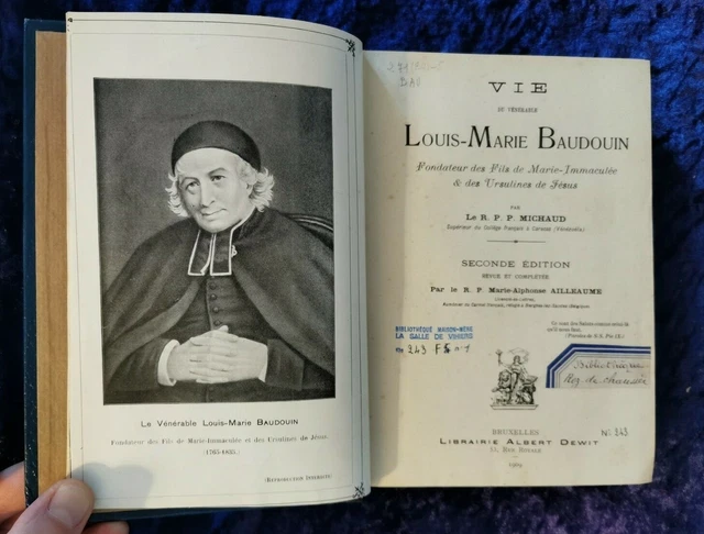 VIE DU VÉNÉRABLE Louis-Marie Baudoin Marie Immaculée & des Ursulines ...