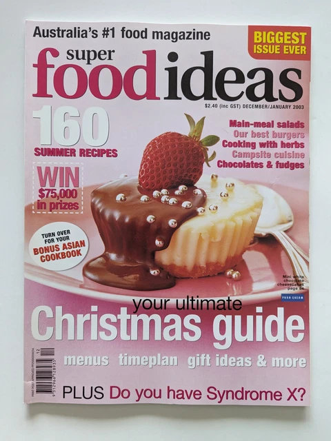 SUPER FOOD IDEAS Magazine Issue 33 Dec/Jan 2003 Australia's No. 1 Food ...