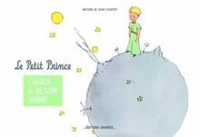 CAHIER DE DESSIN animé - Le Petit Prince de Saint-e... | Livre | état ...
