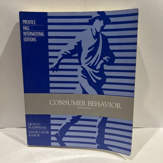 CONSUMER BEHAVIOUR BY Leon G. Schiffman; Leslie L Kanuk (Paperback ...