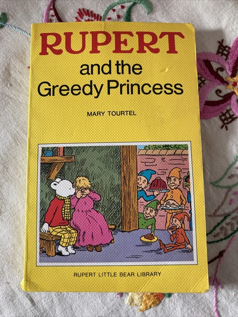 &RUPERT AND THE GREEDY PRINCESS - RUPERT LITTLE BEAR LIBRARY No. 11 ...