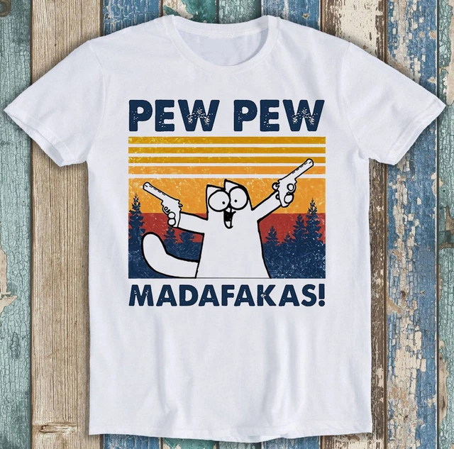 NEW PEW PEW Madafakas Design Cat Drawing Unisex Top T Shirt P1440 £6.37 ...
