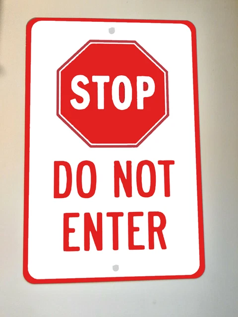 STOP DO NOT Enter 8x12 Metal Wall Sign $19.95 - PicClick