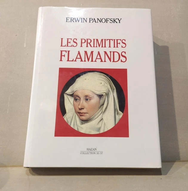 LES PRIMITIFS FLAMANDS - Erwin Panofsky EUR 46,20 - PicClick FR