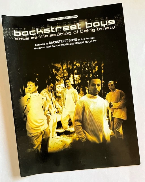BACKSTREET BOYS SHOW Me The Meaning Of Being Lonely Piano Vocal Sheet BACKSTREET BOYS SHOW Me The Meaning Of Being Lonely Piano Vocal Sheet