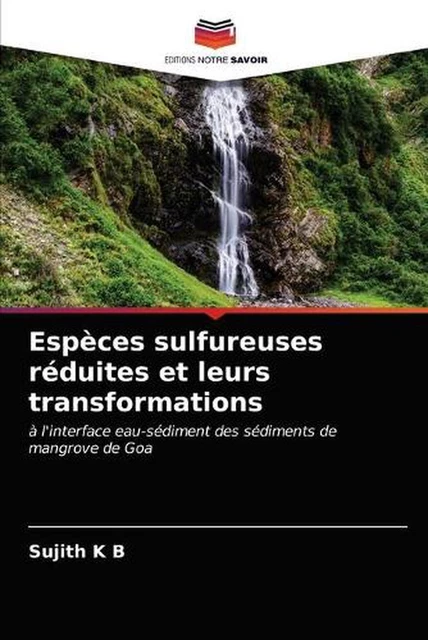 ESPCES SULFUREUSES RDUITES et leurs transformations by Sujith K.B ...