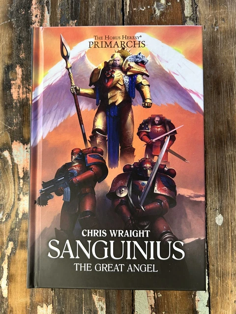 SANGUINIUS EL GRAN Ángel Chris Wraight Tapa Rígida Horus Herejía ...
