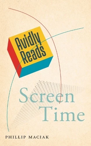 AVIDLY READS SCREEN Time, Phillip Maciak, Paperba £14.17 - PicClick UK