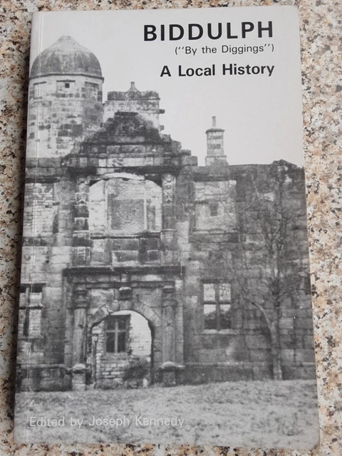 BIDDULPH (BY THE Diggings) A Local History, Joseph Kennedy ...