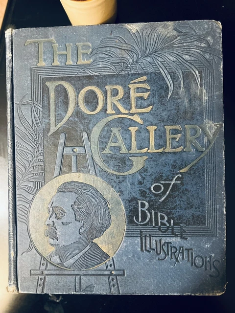 THE DORE BIBLE Gallery Illustrated by Gustave Dore 100 Illustrations ...