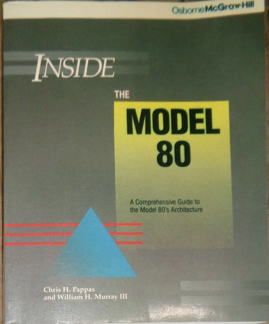 INSIDE THE MODEL 80 by Chris h. Pappas; Murray, William h, III - FINE ...