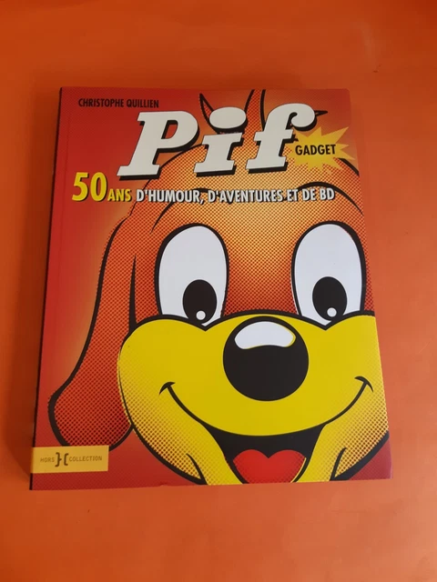 PIF 50 ANS D'humour D'aventures Et De Bd Hors Collection 2018 Eo Ch. Quillien EUR 24,00 ...