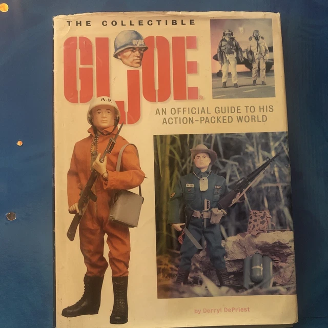 THE COLLECTIBLE GI Joe- An Official Guide To His Action-Packed World £ ...