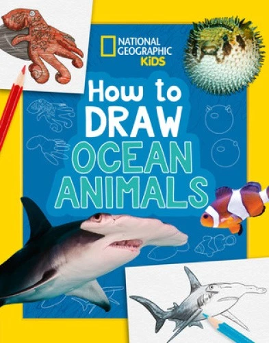HOW TO DRAW Ocean Animals: A Step-by-Step Learn to Draw Book for Kids ...
