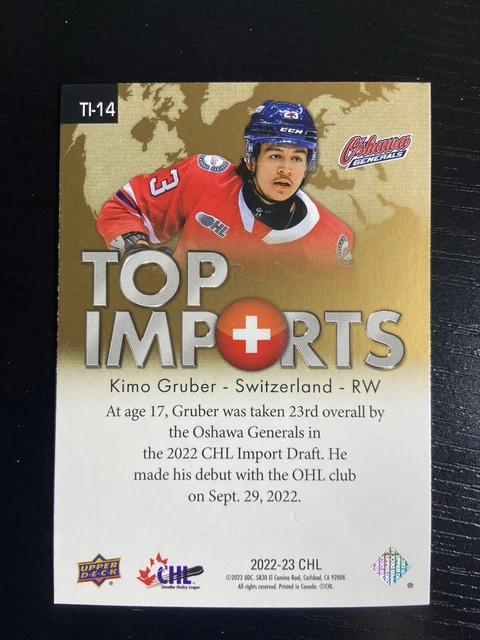 2022-23 UPPER DECK CHL Top Imports Kimo Gruber Oshawa Generals TI-14 $4.50 - PicClick CA
