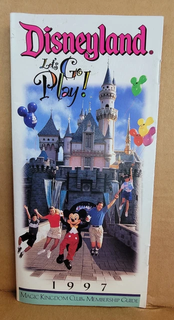DISNEYLAND 1997 LET'S Go Play! Magic Kingdom Club Membership Guide ...