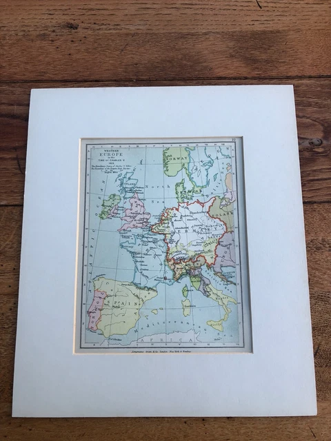 1907 MOUNTED MAP - western europe at the time of charles v 1525 ! £19. ...
