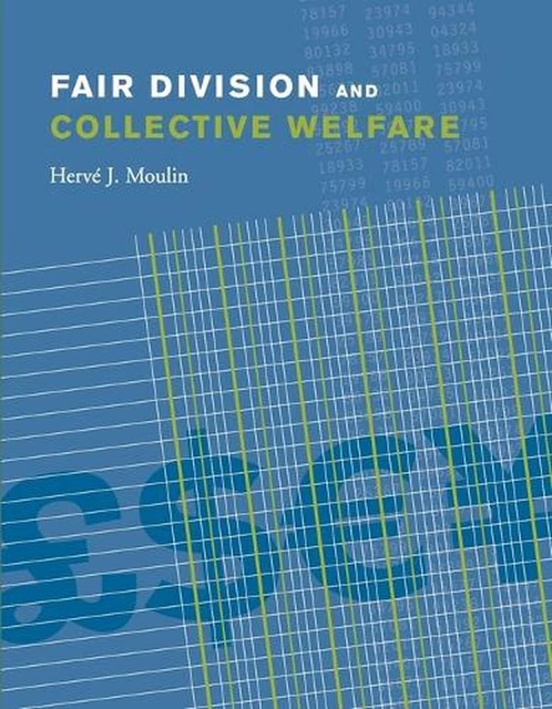 FAIR DIVISION AND Collective Welfare par Herv ? Livre de poche Moulin ...