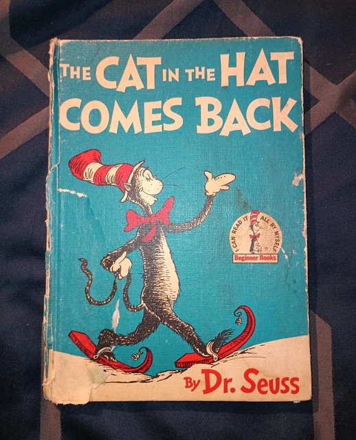 THE CAT IN The Hat Comes Back Dr. Seuss 1958 Beginner Books, Inc. and ...