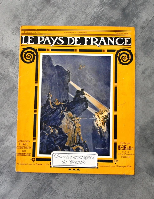 ANCIEN JOURNAL - LE PAYS DE FRANCE 2e ANNEE N°51: 7 OCTOBRE 1915 ...