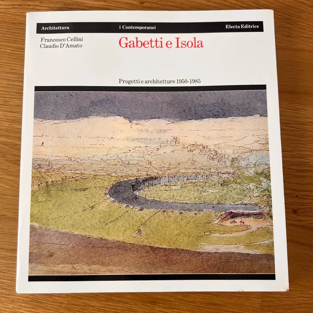 GABETTI E ISOLA. Progetti e Architetture 1950-1985. (Electa 1985) EUR ...