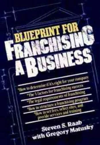 STEVEN S. RAAB The Blueprint For Franchising A Business HBOOK NEUF EUR ...
