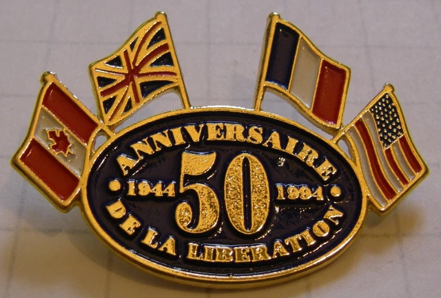PIN WW2 D DAY 6 JUNE 1944 50th ANNIVERSARY 1994 BATTLE of NORMANDY ...