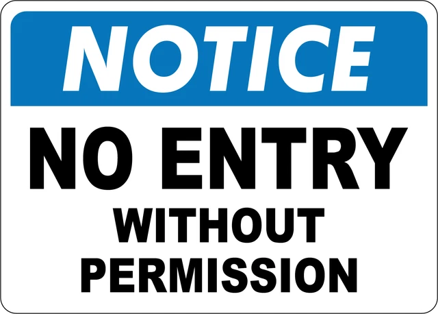OSHA NOTICE: NO ENTRY WITHOUT PERMISSION| Laminated Vinyl Decal Sticker ...