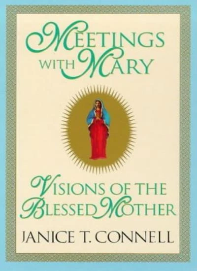 MEETINGS WITH MARY: Visions of the Blessed Mother By Janice T. C EUR 12 ...