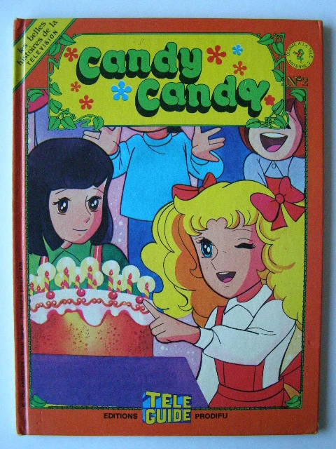 LIVRE CANDY CANDY N°2 COLLECTION TELE GUIDE (1978) / antenne 2 / époque ...