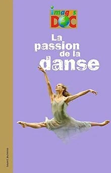 LA PASSION DE la danse de Chaudon, Marie-Valentine | Livre | état très bon EUR 6,88 - PicClick FR