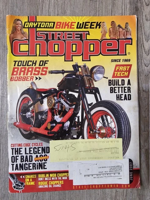 JUNE 2007 STREET Chopper Magazine Daytona Bike Week Girls Tangerine ...