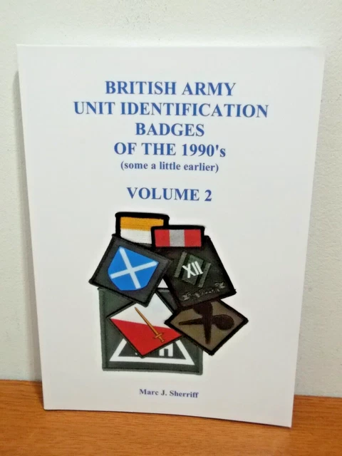 BRITISH ARMY UNIT Identification Badges Of The 1990'S - Volume 2 - Marc ...