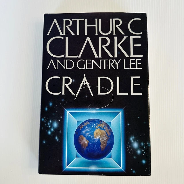 CRADLE BY ARTHUR C. Clarke and Gentry Lee Hardcover 1988 Science ...