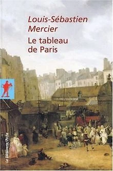 LE TABLEAU DE Paris von Mercier, Louis-Sébastien, Kaplow... | Buch ...