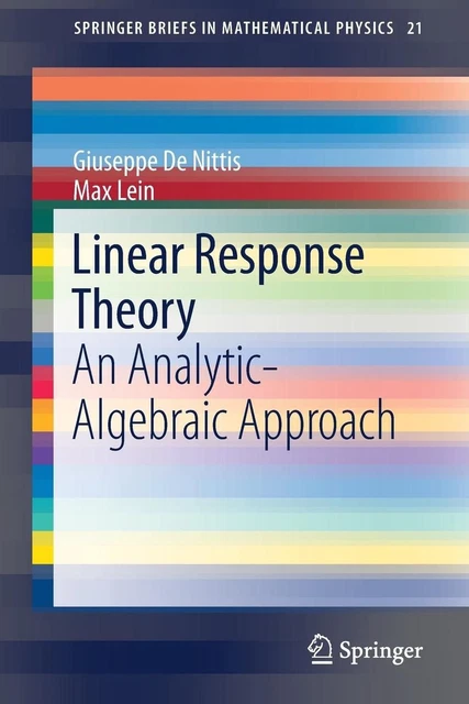 LINEAR RESPONSE THEORY: An Analytic-Algebraic Approach by Giuseppe De ...