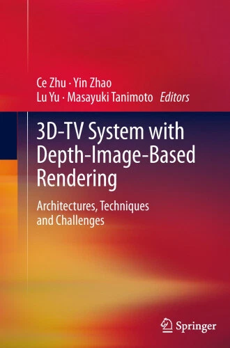 3D-TV SYSTEM WITH Depth-Image-Based Rendering: Architectures ...