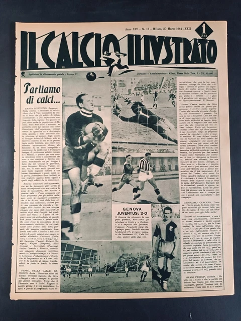 RIVISTA IL CALCIO ILLUSTRATO n 13 (1944) Genova-Juventus Sardelli ...