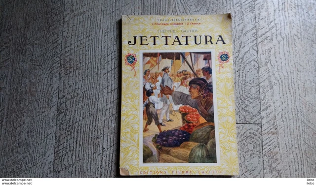 JETTATURA THÉOPHILE GAUTIER idéal bibliothèque lafitte 1914 illustré la nézière EUR 8,00 ...