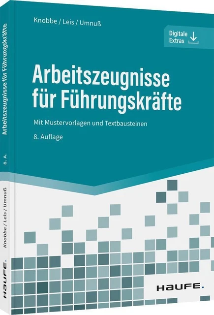 ARBEITSZEUGNISSE FÜR FÜHRUNGSKRÄFTE Mit Mustervorlagen und Textbausteinen Buch EUR 39,95 ...